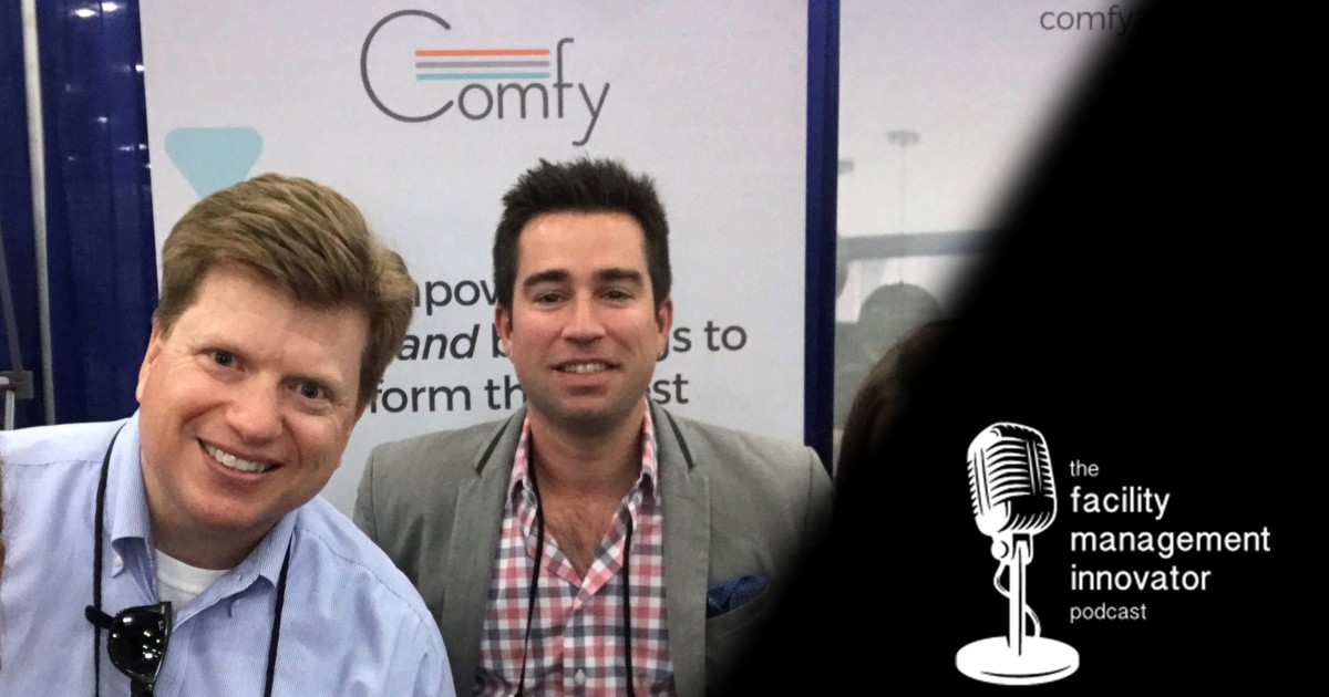 Ep. 68: Workplace Experience Tools & Adopting FM Technology | Drew ...