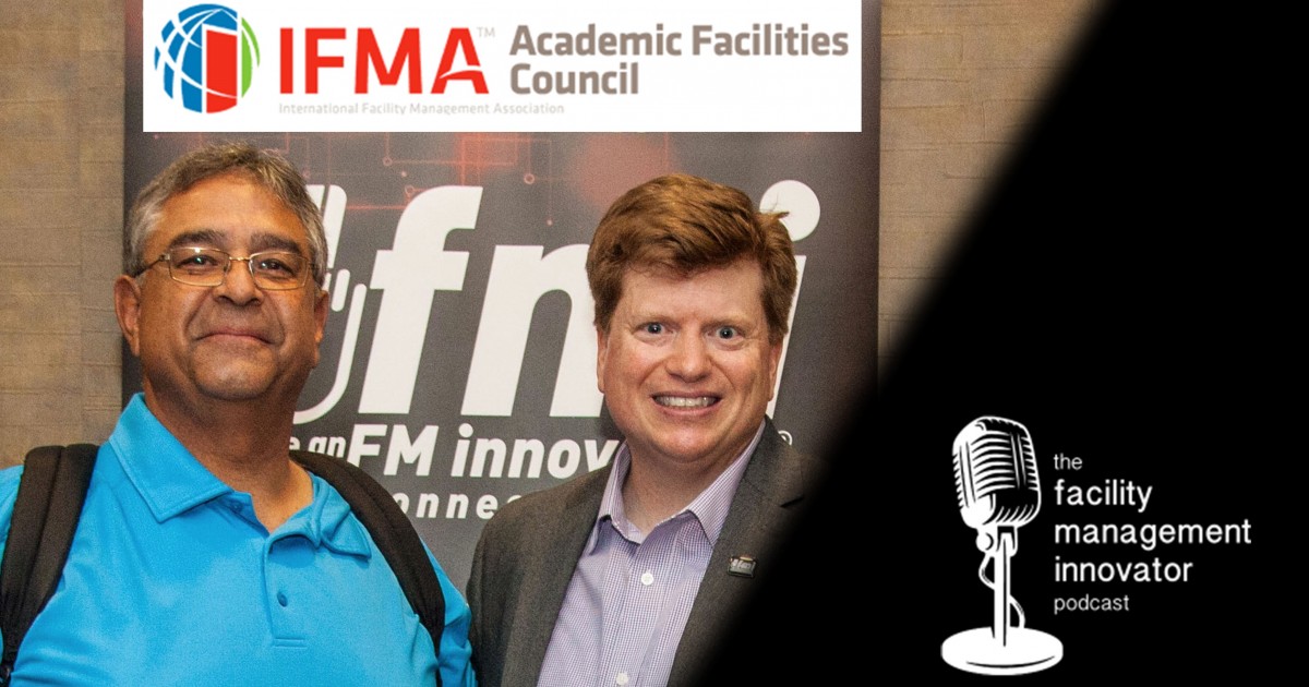 Ep. 74: Academic Facilities Management & IFMA Connections | James P ...